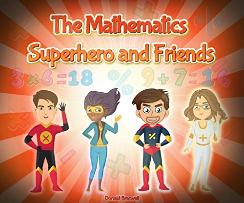 The Mathematics Superhero and Friends : Divisions plot to take over the ...