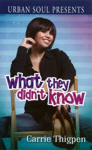 Amazon.com: What They Didn't Know: 9781599830377: Thigpen, Carrie: Books