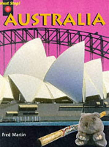 Next Stop Australia (Next Stop): 9780431013749: Amazon.com: Books