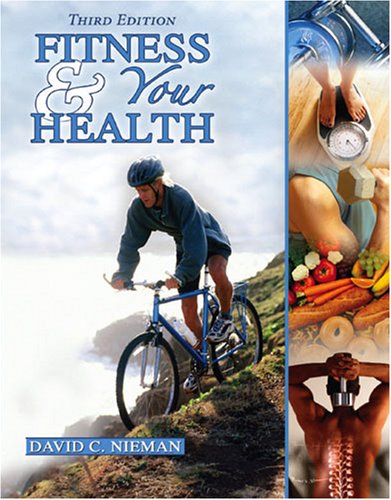 FITNESS AND YOUR HEALTH: David C Nieman: 9780757538414: Amazon.com: Books