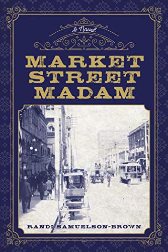 Market Street Madam - Kindle edition by Samuelson-Brown, Randi. Literature & Fiction Kindle ...