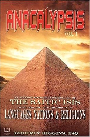 Anacalypsis ( 2 Volume Set ): Higgins, Godfrey ESQ: 9781617590610 ...