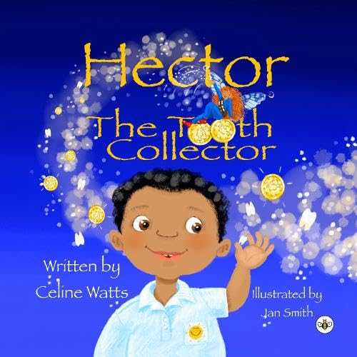 Hector the Tooth Collector: 9781839346514: Books - Amazon.ca