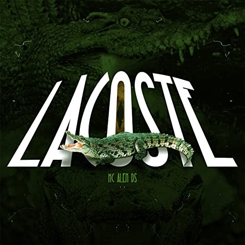 Écouter Lacoste par ZK Beats & MC Alex DS sur Amazon Music Unlimited