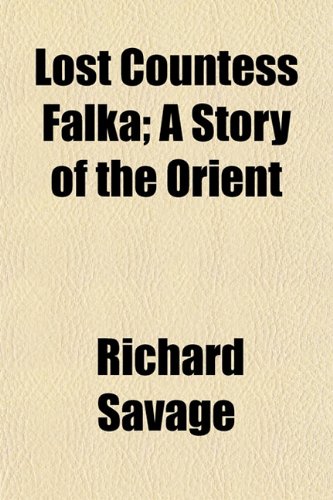 Lost Countess Falka; A Story of the Orient : Amazon.in: Books