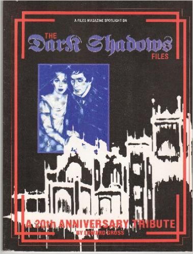 Dark shadows: A 20th anniversary tribute : the Dark shadows files ...
