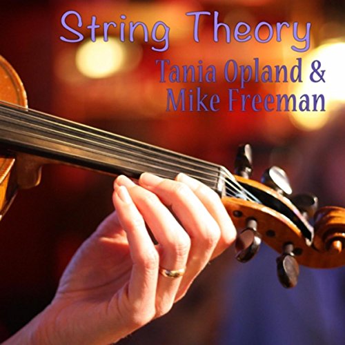 Play String Theory by Tania Opland & Mike Freeman on Amazon Music