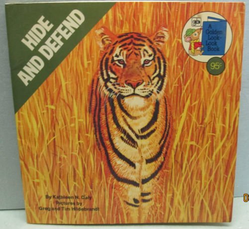 Hide and Defend (A Golden Look-Look Book): Kathleen N. Daly, Greg ...
