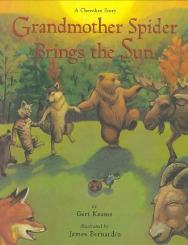 Grandmother Spider Brings the Sun: A Cherokee Story: Geri Keams: Amazon ...