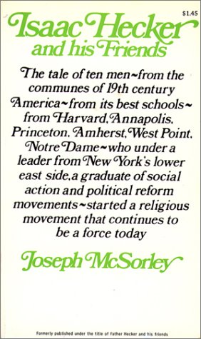 Isaac Hecker and his Friends: MCSORLEY, JOSEPH: 9780809116058: Amazon ...