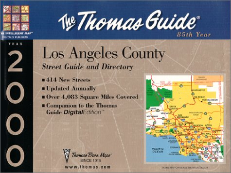 Thomas Guide 2000 Los Angles County: Street Guide and Directory: Thomas ...