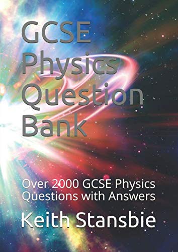 GCSE Physics Question Bank: Over 2000 GCSE Physics Questions: Amazon.co ...