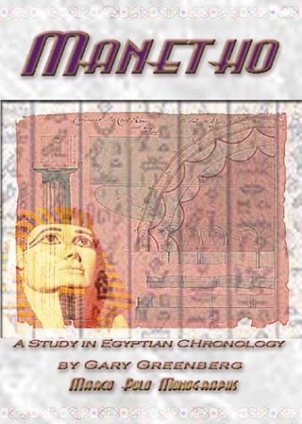 Manetho: A Study in Egyptian Chronology (Marco Polo Monographs, 8 ...