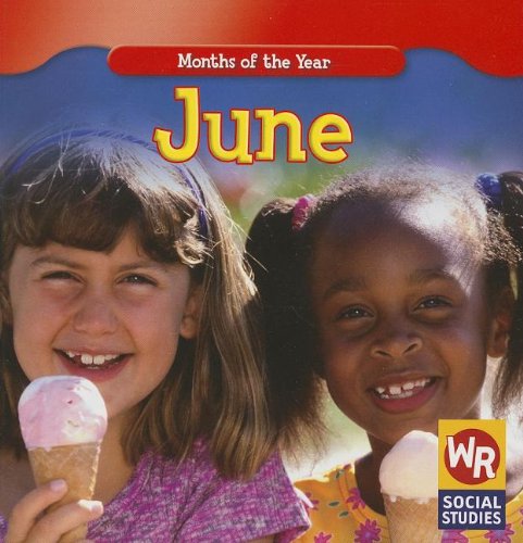 Amazon.com: June (Months of the Year): 9781433920998: Brode, Robyn: Books