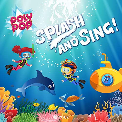 Écouter Splash and Sing! de POLY POP sur Amazon Music