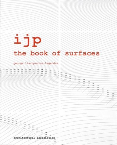 Ijp: The Book Of Surfaces.: Liaropoulos-Legendre, George: 9781902902326 ...