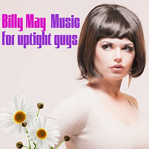 Amazon Musicでビリー・メイのMusic for Uptight Guysを再生する