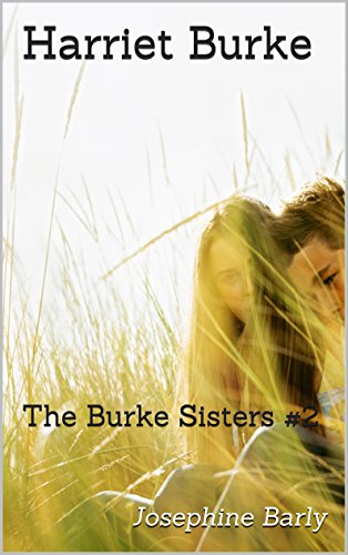 Harriet Burke: The Burke Sisters #2 eBook : Barly, Josephine: Amazon.co ...