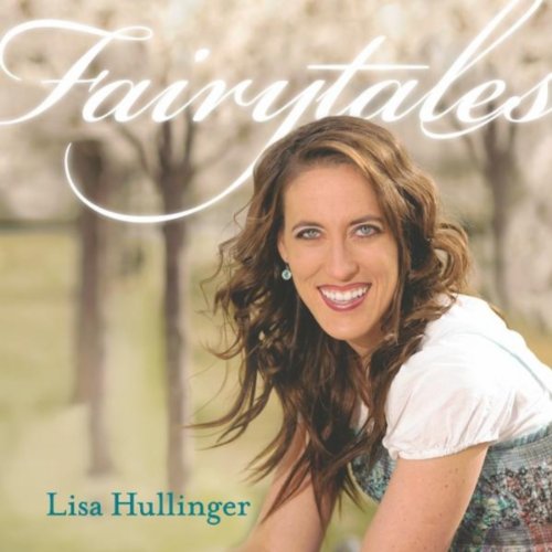 Amazon.com: Fairytales : Lisa Hullinger: Digital Music