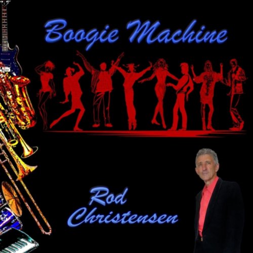Amazon.com: Boogie Machine : Rod Christensen: Digital Music