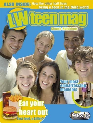 Teen Mag (Livewire Non Fiction): Glenne Hutchings: 9781284027402 ...