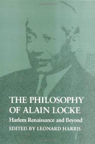 The Philosophy of Alain Locke: Harlem Renaissance and Beyond: Locke ...