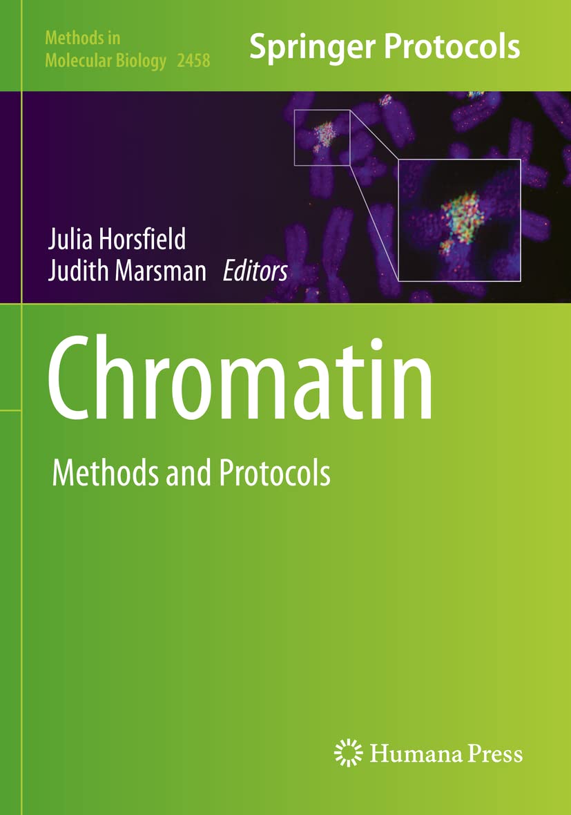 Chromatin: Methods and Protocols (Methods in Molecular Biology ...