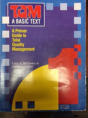 Buy Tqm: A Basic Text : A Primer Guide to Total Quality Management Book ...