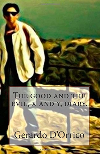 Amazon | The Good and the Evil, X and Y, Diary | D'orrico, Gerardo ...