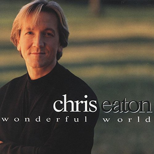 Play Wonderful World by Chris Eaton on Amazon Music