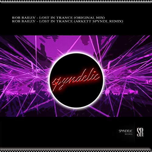 Play Lost In Trance EP by Rob Bailey on Amazon Music