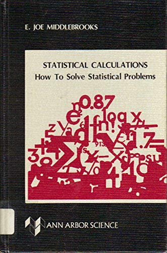 Amazon.com: Statistical Calculations: How to Solve Statistical Problems ...