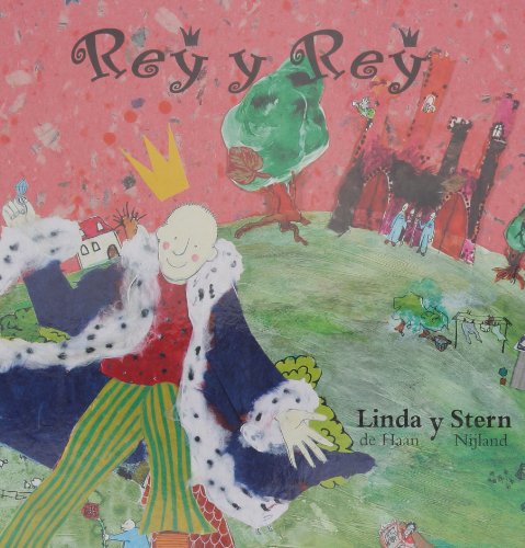 Rey y rey (Spanish Edition): Haan, Linda de - Nijland Stern, ANSON ...