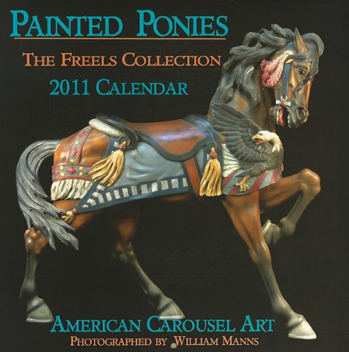 Painted Ponies Calendar: The Freels Collection: 9780939549559: Amazon ...