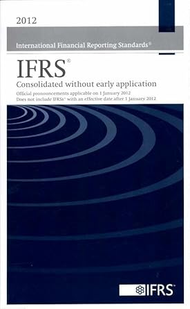 IFRS 2011 Consolidated without early Application editie 2012: single (Blue) Book : Amazon.fr: Livres