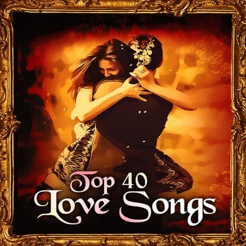 Top 40 Love Songs de VARIOUS ARTISTS en Amazon Music Unlimited