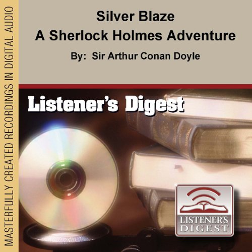 Amazon.com: Silver Blaze: A Sherlock Holmes Adventure (Audible Audio ...
