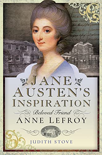 Amazon.com: Jane Austen's Inspiration: Beloved Friend Anne Lefroy eBook ...