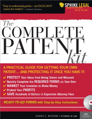 The Complete Patent Kit: A Practical Guide for Getting Your Own Patent ...