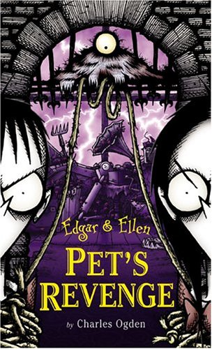 Amazon.com: Edgar and Ellen Pets Revenge: 9781582461274: Ogden, Charles ...