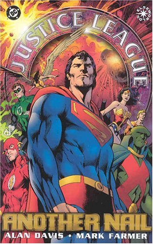 『Justice League of America: Another Nail (JLA』｜感想・レビュー - 読書メーター