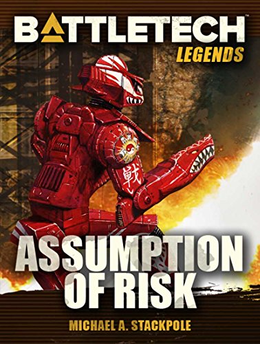 Amazon.com: BattleTech Legends: Assumption of Risk eBook : Stackpole ...