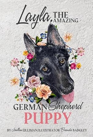 Amazon.com: Layla, The Amazing German Shepherd Puppy eBook : Ulliman ...