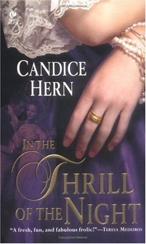 In the Thrill of the Night: Hern, Candice: 9780451217844: Amazon.com: Books