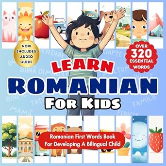 Learn Romanian For Kids: Bilingual English & Romanian Early Language ...