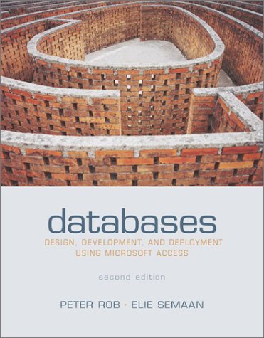 Buy Databases: Design, Development and Deployment Using Microsoft ...
