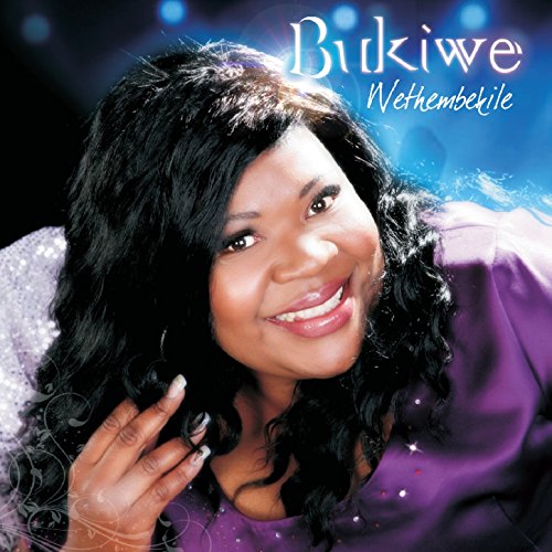 Play Wethembekile by Bukiwe on Amazon Music
