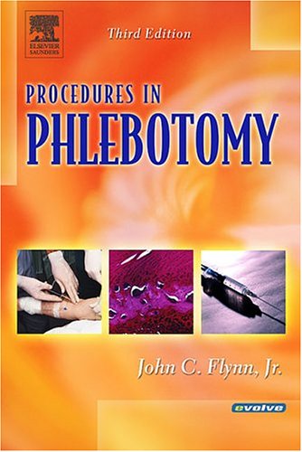 Procedures in Phlebotomy: 9780721606385: Medicine & Health Science ...
