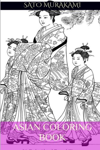 Asian Coloring Book: 120+ Japanese and Chinese Inspired Designs and ...