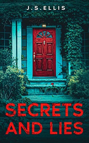 Secrets And Lies: (The Secret They Kept Book 2) : A completely ...